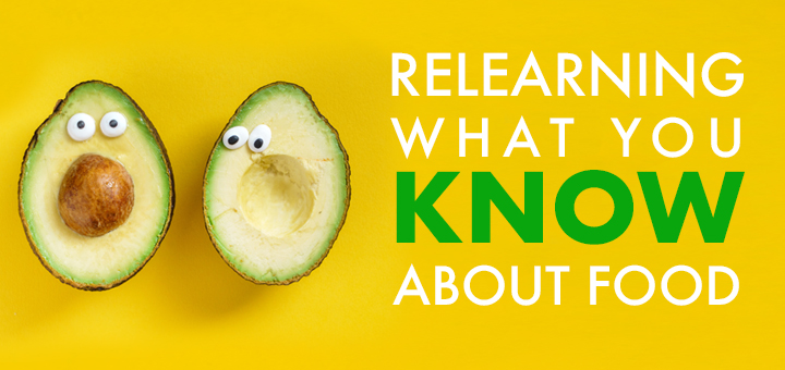 Relearning What You Already Know About Food - 180° Challenge